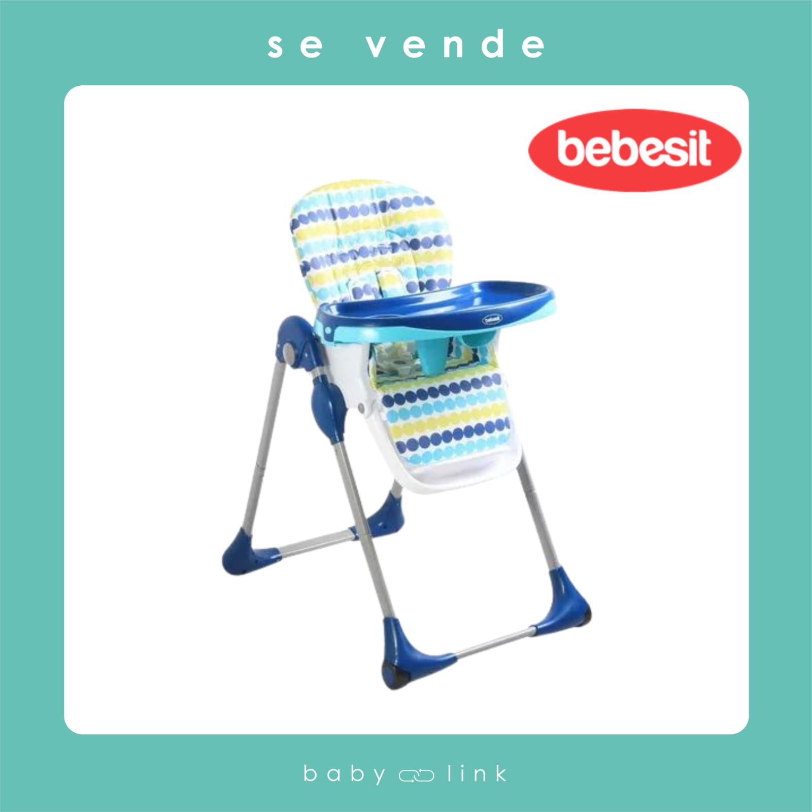 (COD:BB15395) SILLA DE COMER BEBESIT - BABYLINK SPA